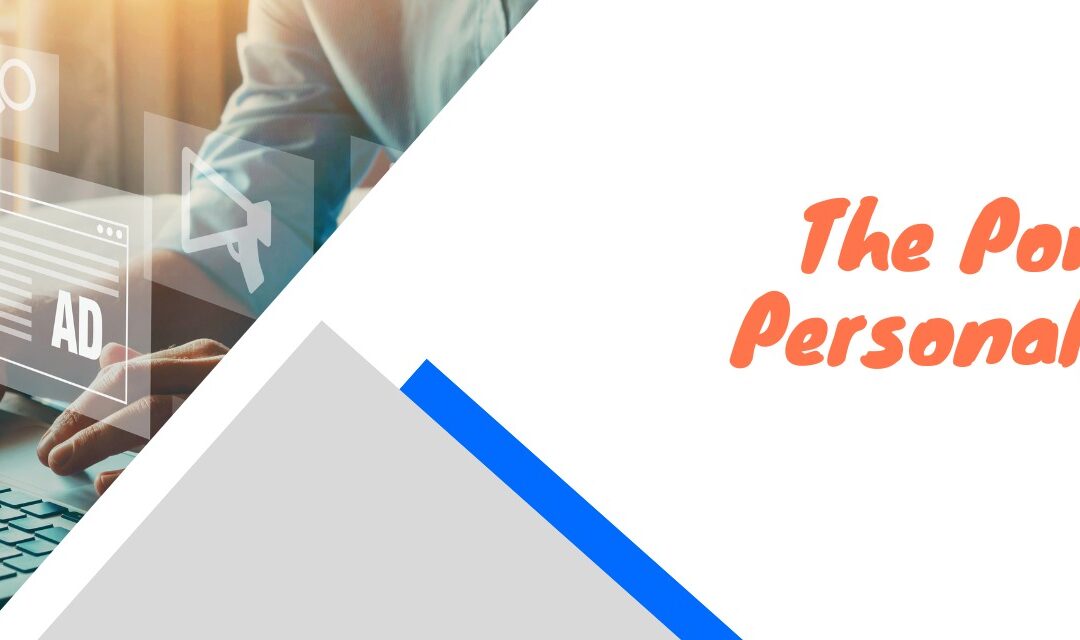 The Power of Personalization Web | DM Graphics